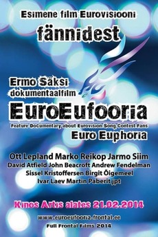 ‎Euro Euphoria (2014) directed by Ermo Säks • Film + cast • Letterboxd