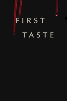 ‎First Taste (2011) directed by F.C. Rabbath • Film + cast • Letterboxd