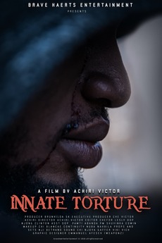 ‎Innate Torture (2020) directed by Achiri Victor • Film + cast • Letterboxd