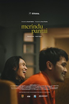 ‎Merindu Pantai (2022) directed by Noufal Madha • Reviews, film + cast ...