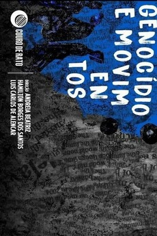 ‎Genocide and Movements (2021) directed by Luis Carlos de Alencar ...