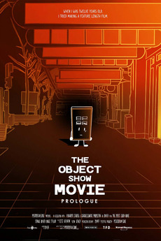 ‎The Object Show Movie: Prologue (2020) directed by PotatoOfAwesome ...