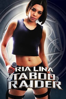 ‎Ria Lina: Taboo Raider (2017) directed by Daniel Berg • Film + cast • Letterboxd