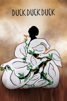 ‎Duck Duck Duck directed by Liam Owens • Film + cast • Letterboxd