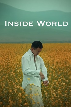 ‎Inside World (2021) directed by Batbold T. • Reviews, film + cast ...