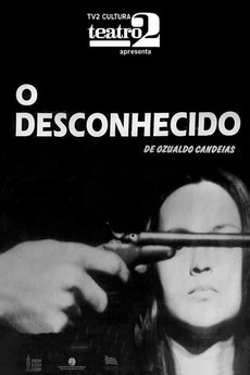 ‎O Desconhecido (1972) directed by Ozualdo Ribeiro Candeias • Reviews ...