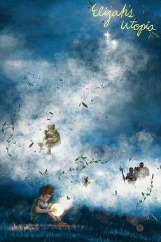 ‎Elijah's Utopia directed by Julia Taylor • Film + cast • Letterboxd