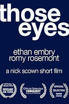 ‎Those Eyes (2016) directed by Nick Scown • Reviews, film + cast ...