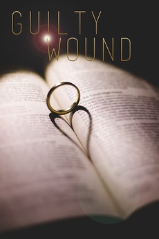 ‎Guilty Wound (2017) directed by Demarice de Castro • Film + cast ...