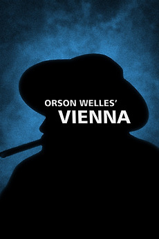 ‎Vienna (1968) directed by Orson Welles • Reviews, film + cast • Letterboxd
