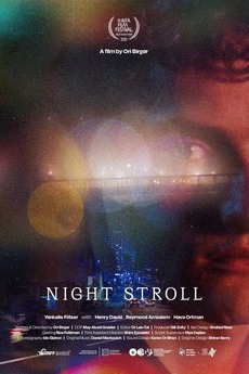 ‎Night Stroll (2021) directed by Ori Birger • Film + cast • Letterboxd