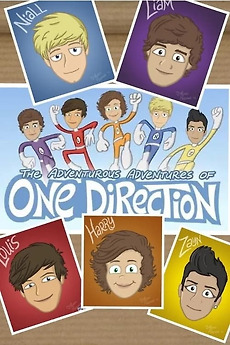 ‎The Adventurous Adventures of One Direction (2012) • Reviews, film ...