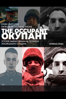 ‎The Occupant (2022) directed by Mykhailo Tkach, Andrey Ignatenko ...