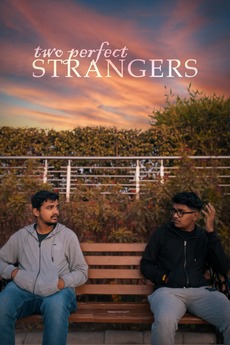 ‎Two Perfect Strangers (2022) directed by Dwij Patel • Reviews, film + cast • Letterboxd