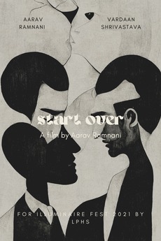 ‎Start Over (2021) directed by Aarav Ramnani • Reviews, film + cast ...