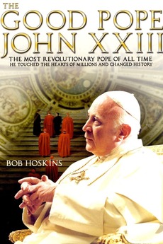 ‎The Good Pope (2003) directed by Ricky Tognazzi • Reviews, film + cast ...