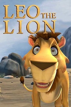 ‎Leo the Lion (2006) directed by Mario Cambi • Reviews, film + cast ...