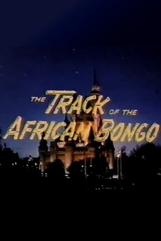 ‎The Track of the African Bongo (1977) directed by Frank Zuniga ...