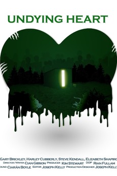 ‎Undying Heart (2022) directed by Cian Gibson • Reviews, film + cast ...