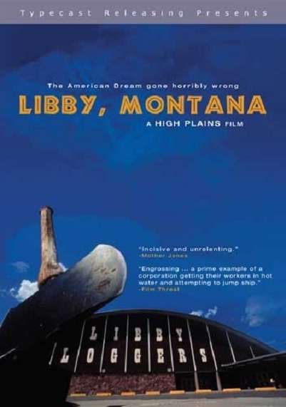 ‎Libby, Montana (2004) directed by Drury Gunn Carr, Doug Hawes-Davis ...