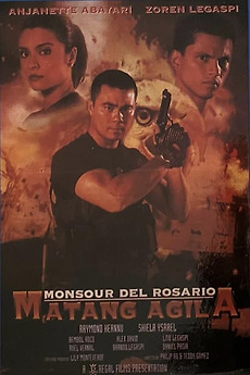 ‎Matang agila (1997) directed by Phillip Ko, Teddy Gomez • Reviews ...