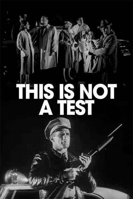 ‎This Is Not a Test (1962) directed by Fredric Gadette • Reviews, film ...