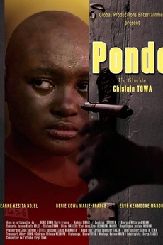 ‎Pondo (2020) directed by Ghislain Towa • Film + cast • Letterboxd