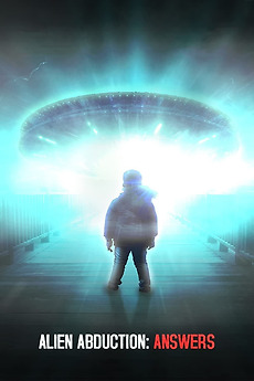 ‎Alien Abduction: Answers (2022) directed by John W. Yost • Reviews ...