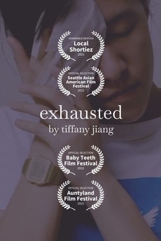 ‎Exhausted (2021) directed by Tiffany Jiang • Film + cast • Letterboxd
