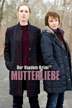 ‎Mutterliebe - Der Usedom-Krimi (2019) directed by Uwe Janson • Reviews ...