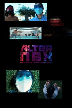 ‎Alter-nøx (2022) directed by Javier Quiñones Sánchez, María Laura ...