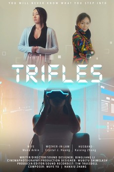 ‎Trifles (2021) directed by Bingliang Li • Film + cast • Letterboxd