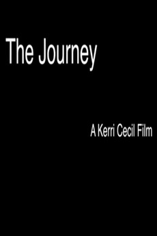 ‎The Journey (2013) directed by Kerri Cecil • Film + cast • Letterboxd