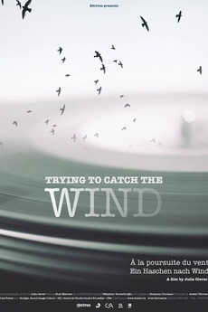 ‎Trying to Catch the Wind (2018) directed by Julia Clever • Film + cast ...