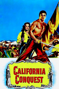 ‎California Conquest (1952) directed by Lew Landers • Reviews, film ...