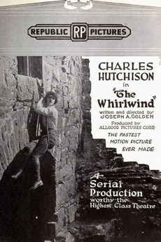 ‎The Whirlwind (1920) directed by Joseph A. Golden • Film + cast ...