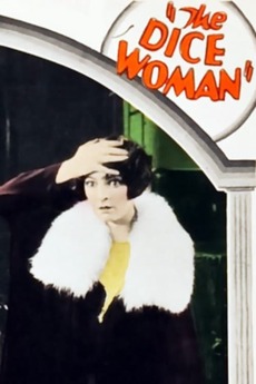 ‎The Dice Woman (1926) directed by Edward Dillon • Reviews, film + cast ...