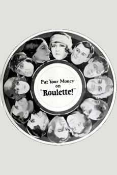 ‎Roulette (1924) directed by Stanner E.V. Taylor • Reviews, film + cast ...