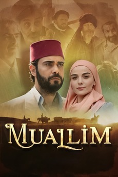 ‎Muallim (2021) directed by Müslim Şahin • Reviews, film + cast ...