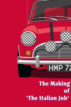 ‎The Making Of 'The Italian Job' (2003) directed by Lancelot Narayan ...