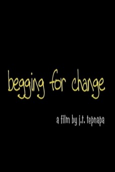 ‎Begging for Change (2006) directed by J.T. Tepnapa • Reviews, film ...