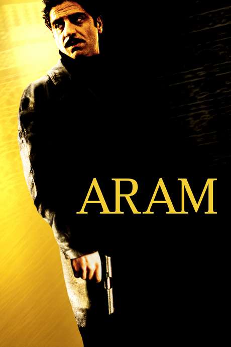 ‎Aram (2002) directed by Robert Kechichian • Reviews, film + cast ...
