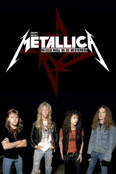 ‎How Metallica Raised Hell in De Westereen (2014) directed by Douwe ...