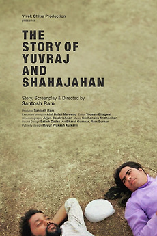 ‎The Story of Yuvraj and Shahajahan (2024) directed by Santosh Ram ...