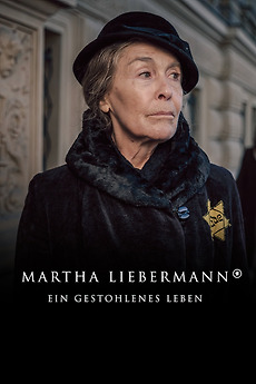 ‎Martha Liebermann (2022) directed by Stefan Bühling • Reviews, film ...