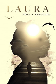 ‎Laura: vida y rebeldía • Film + cast • Letterboxd