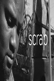 ‎Scrap (2017) directed by Christian Filippone • Reviews, film + cast ...