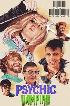 ‎Psychic Vampire (2022) directed by Tate Hoffmaster • Reviews, film ...