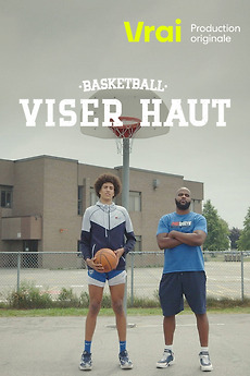 ‎Basketball: viser haut (2022) • Reviews, film + cast • Letterboxd