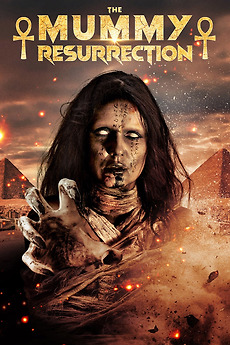 ‎The Mummy Resurrection (2023) directed by Steve Lawson • Reviews, film ...